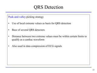 QRS detection is important in all kinds of ECG signal processing | PPT