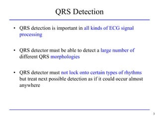 QRS detection is important in all kinds of ECG signal processing | PPT