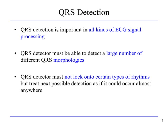 Qrs Detection Is Important In All Kinds Of Ecg Signal Processing Ppt