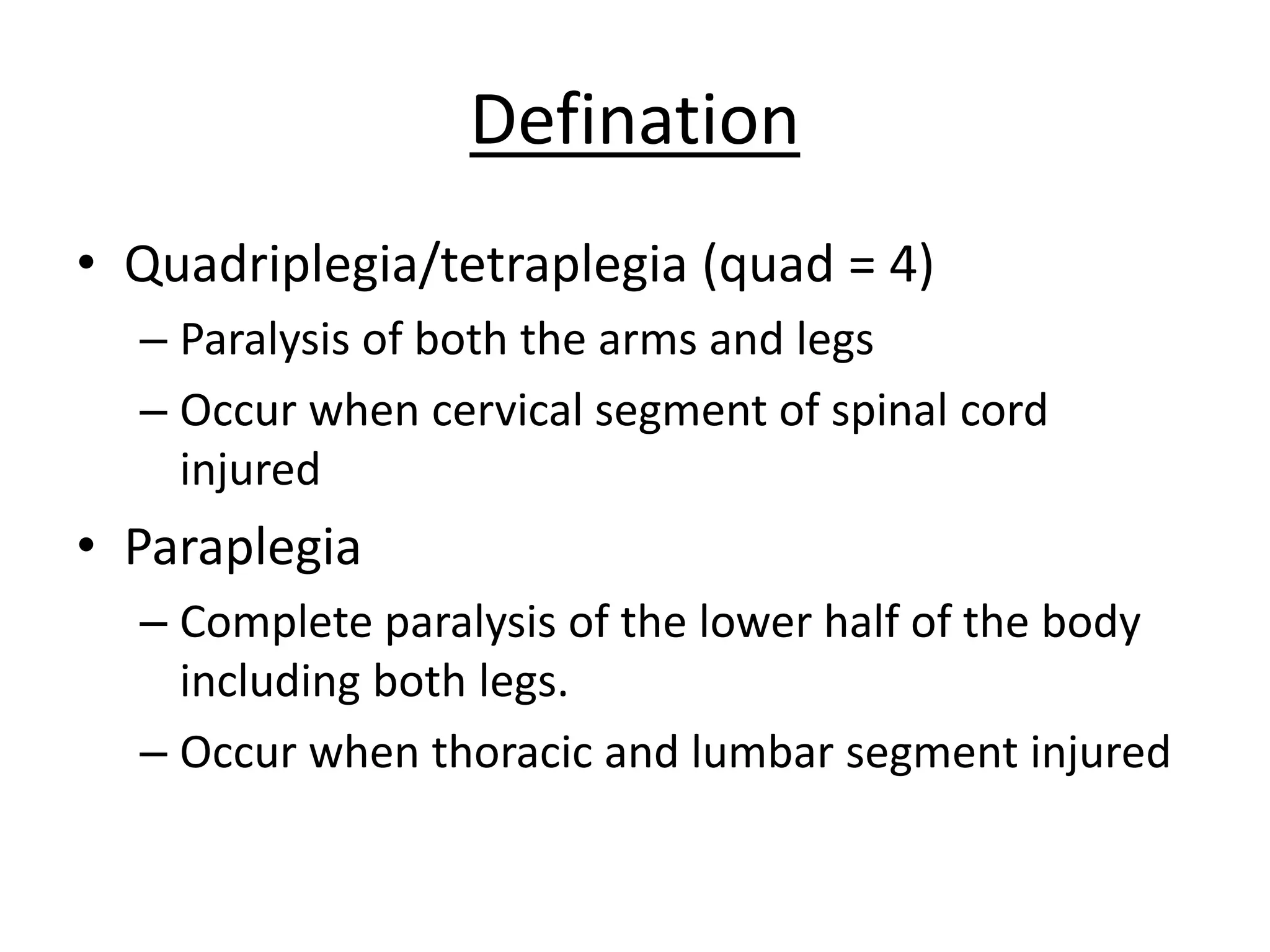 Quadriplegia & Paraplegia | PPTX