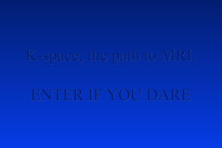 240 spatial encoding | PPT