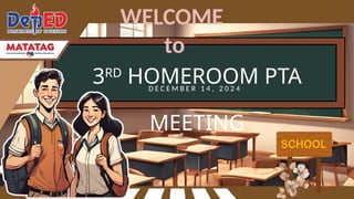 3RD-HOMEROOM-PTA-MEETING-2024-2025 PEACE | PPTX