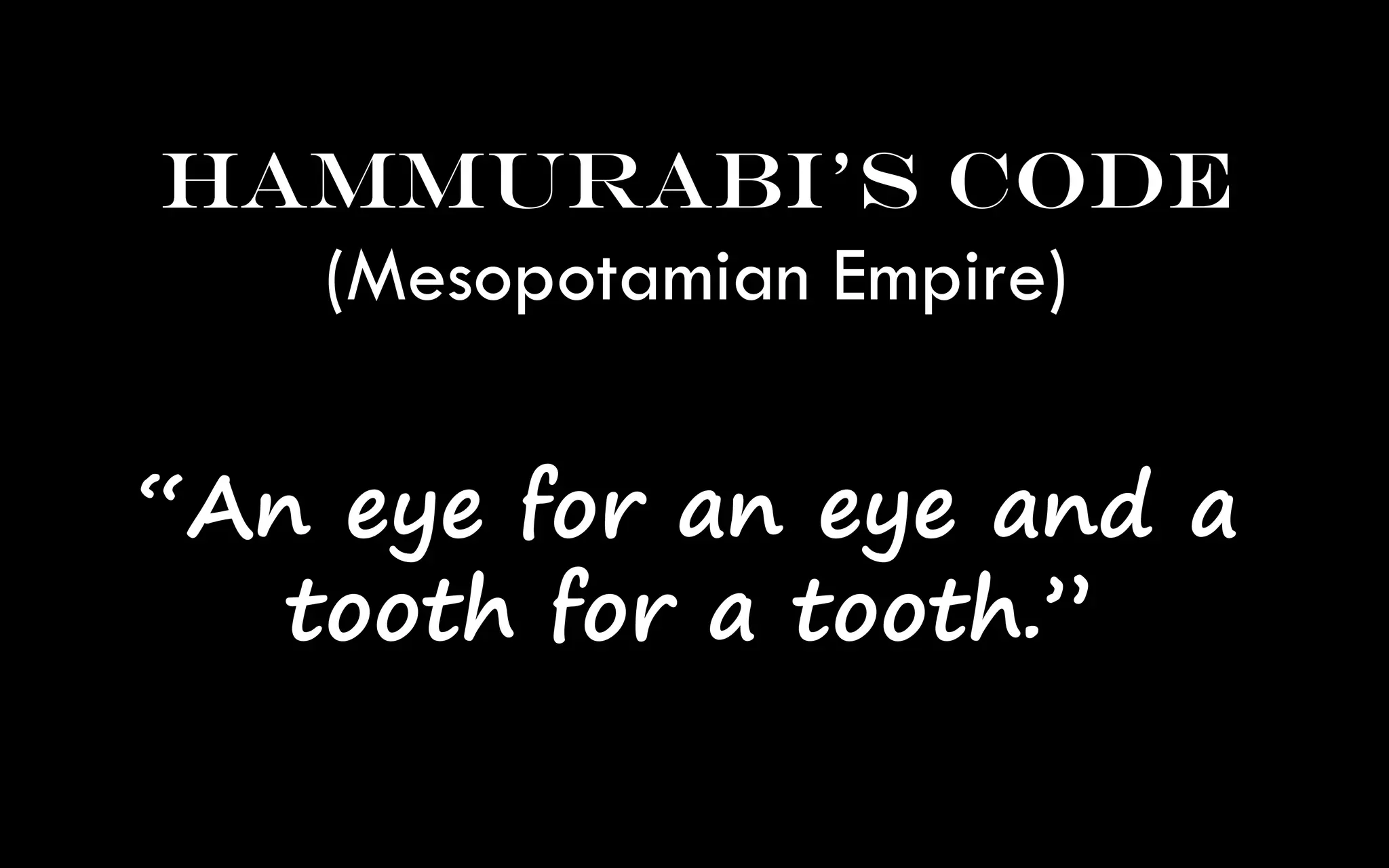 IKATLONG MARKAHAN-IKALAWANG ARALIN-HAMMURABI’S CODE (Mesopotamian ...