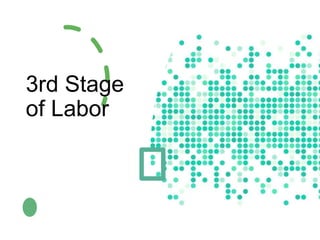 3rd-Stage-of-Labor.pptx