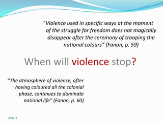 Review of Franz Fanon's argument on violence | PPT