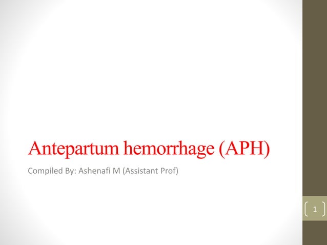 Antepartum hemorrhage (APH) Antunatal care | PPTX | Pregnancy | Reproductive Health