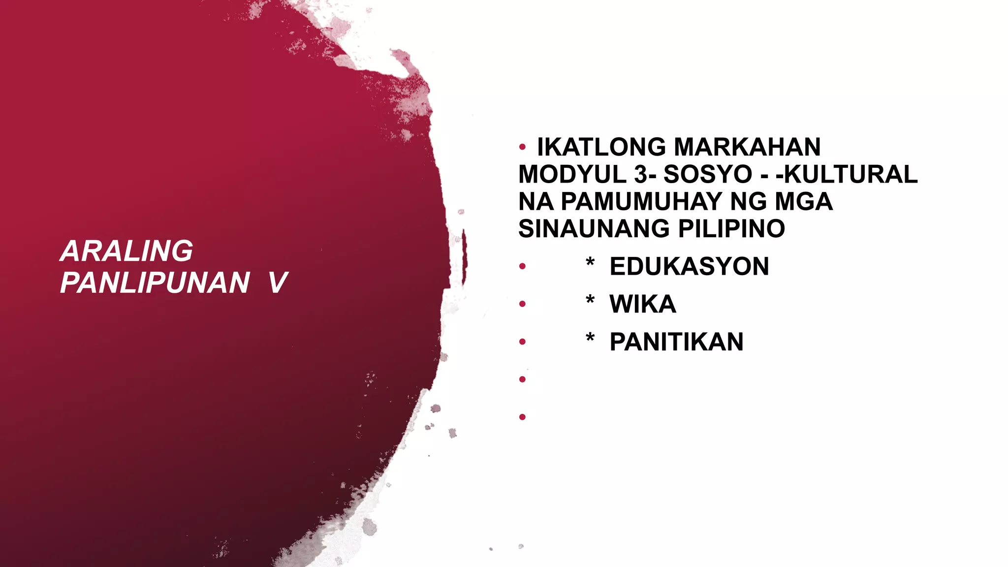 3rd AP-Module 6-WIKA, SISTEMA NG PAGSULAT AT EDUKASYON.pptx