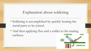 Proper Soldering process | PPTX | Chemistry | Science