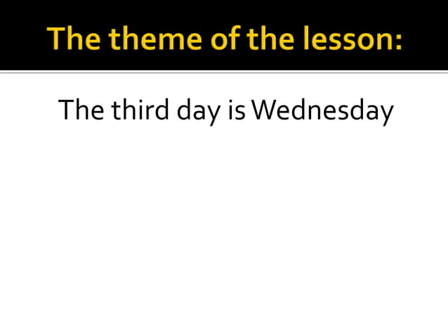 3rd day is wednesday.ppt
