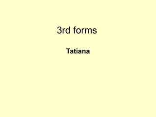3rd Forms | PPT