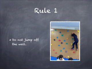 3rd grade climbing rules | KEY