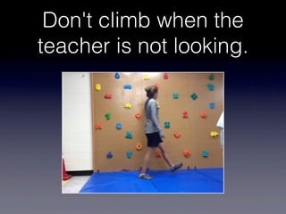 3rd grade climbing rules | KEY