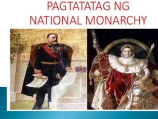 3RD GRADING- NATIONAL MONARCHY.pptx