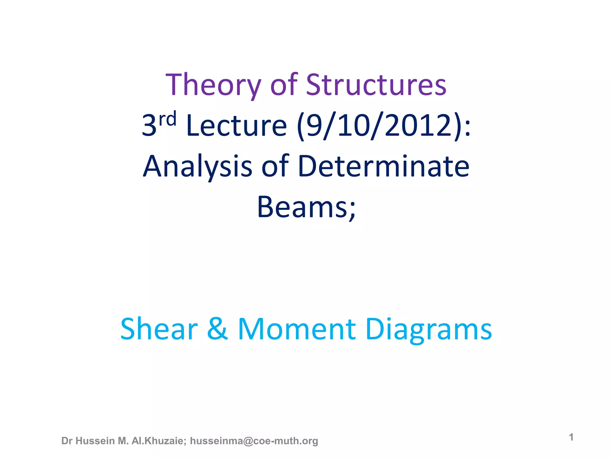 3rd Lecture Shear And Moment Diagram For Determinate Beam Ppt
