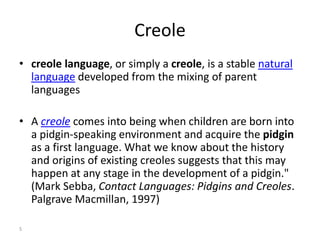 3rd material lingua-franca,pidgin,creole | PPTX