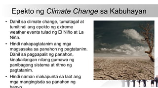 3rd Mga Epekto sa Kapaligiran, Lipunan, at Kabuhayan ng Climate Change.pptx