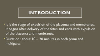 3rd OF LABOUR.pptx...Normal labour....important stage | PPTX