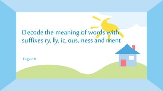 3rd qtr 6 suffixes | PPTX