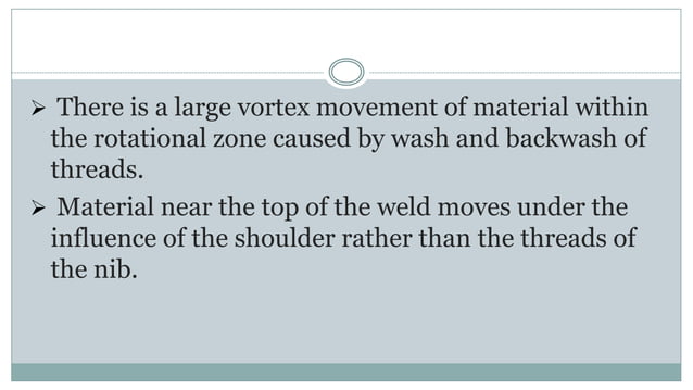 Flow patterns during Friction Stir Welding | PPTX