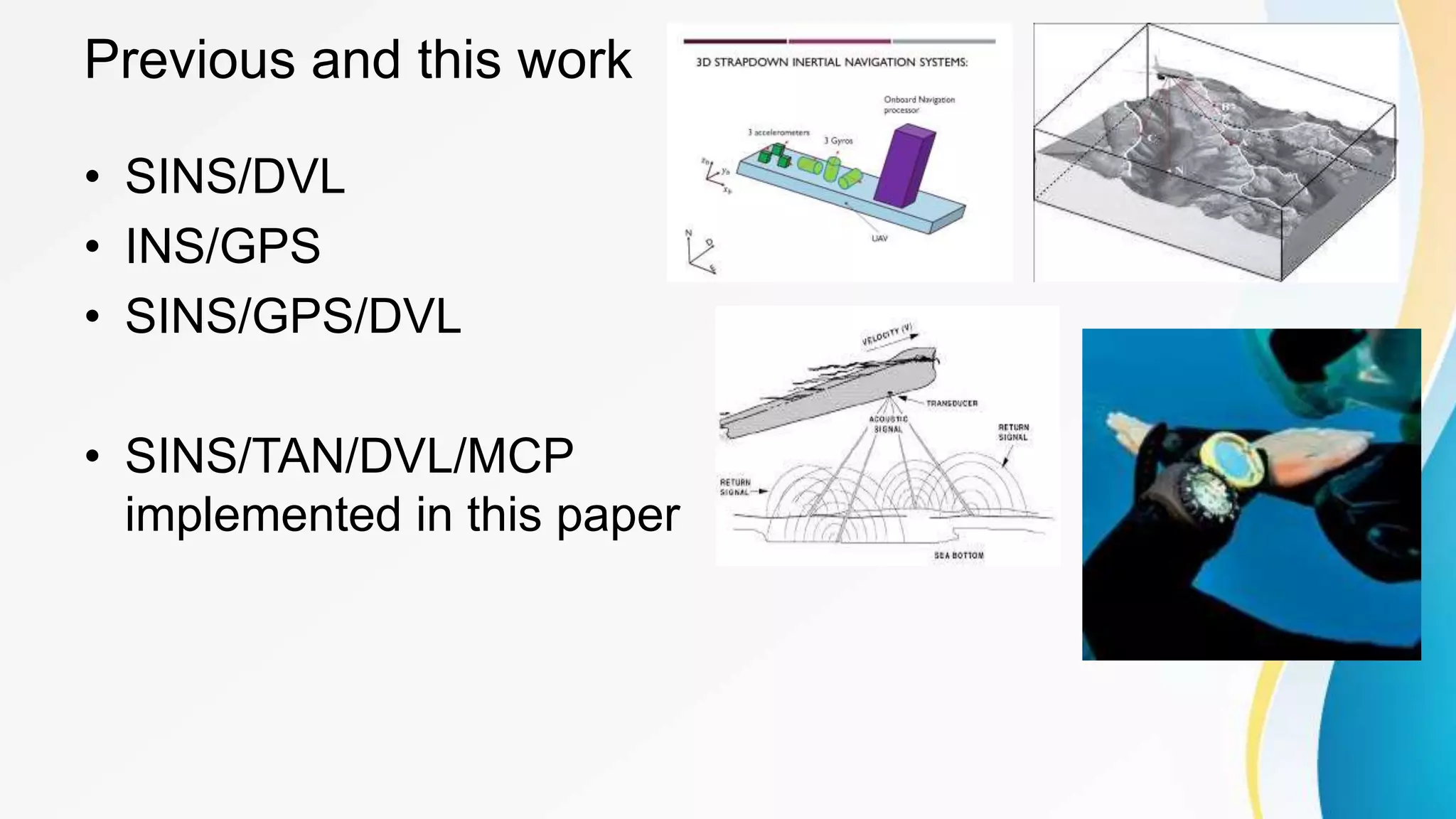 Novel Terrain Integrated Navigation System using Neural Network aided Kalman Filter | PPTX