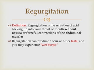 regurgitation | PPT