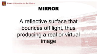 Optics: Reflection of Light in Mirrors | PPTX