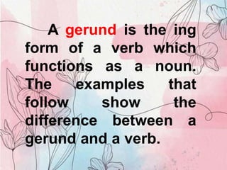 Using Gerunds And Gerund Phrases For Effective Communication - Copy.pptx