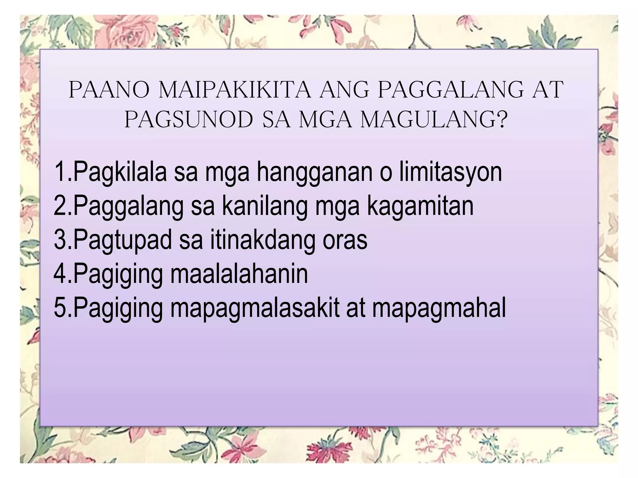 3rd quarter_PAGSUNOD AT PAGGALANG SA MGA MAGULANG, NAKATATANDA AT MAY AWTORIDAD.pptx