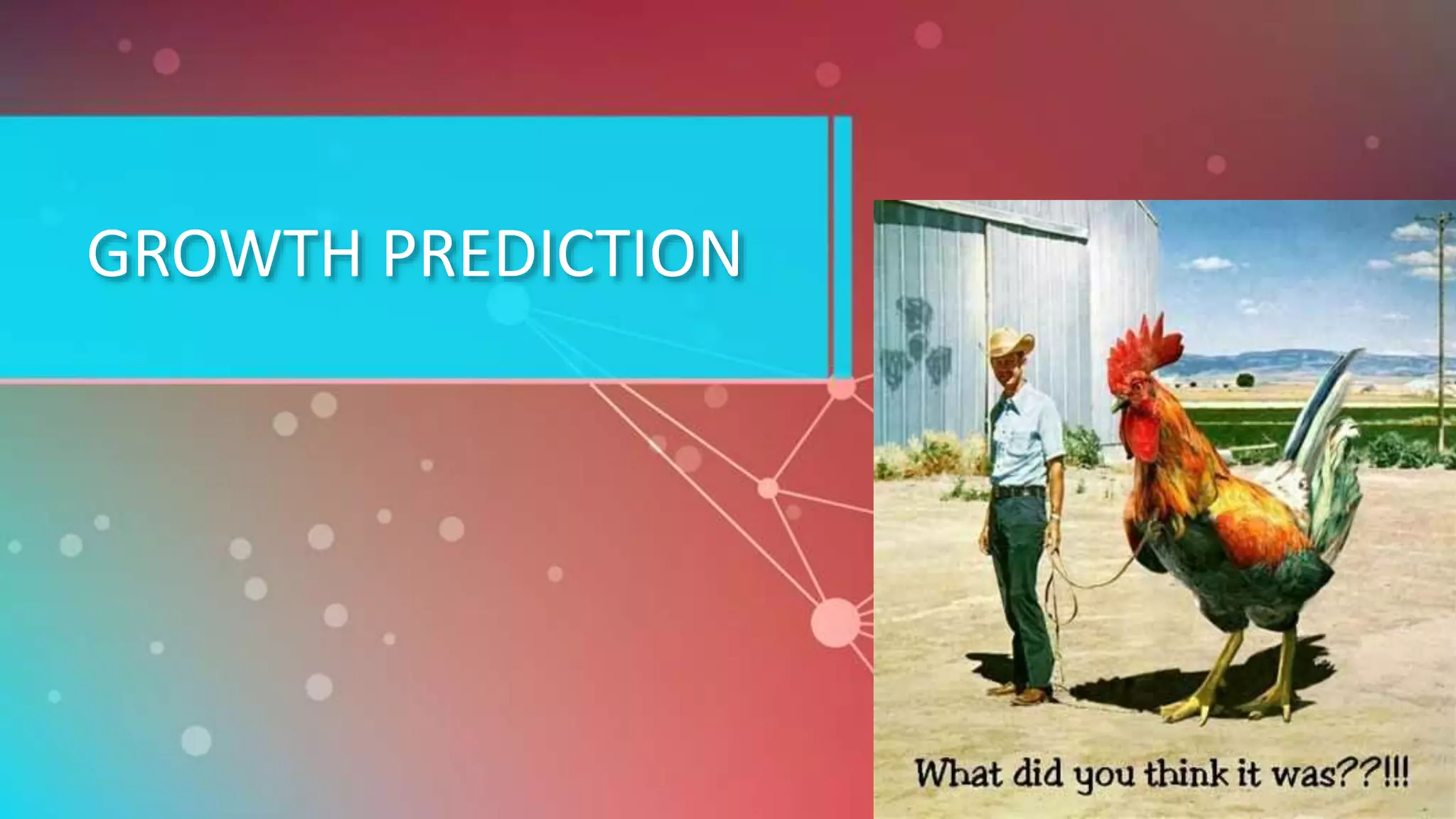 GROWTH PREDICTION | PPTX