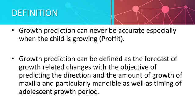 GROWTH PREDICTION | PPTX | Dental Health | Diseases and Conditions