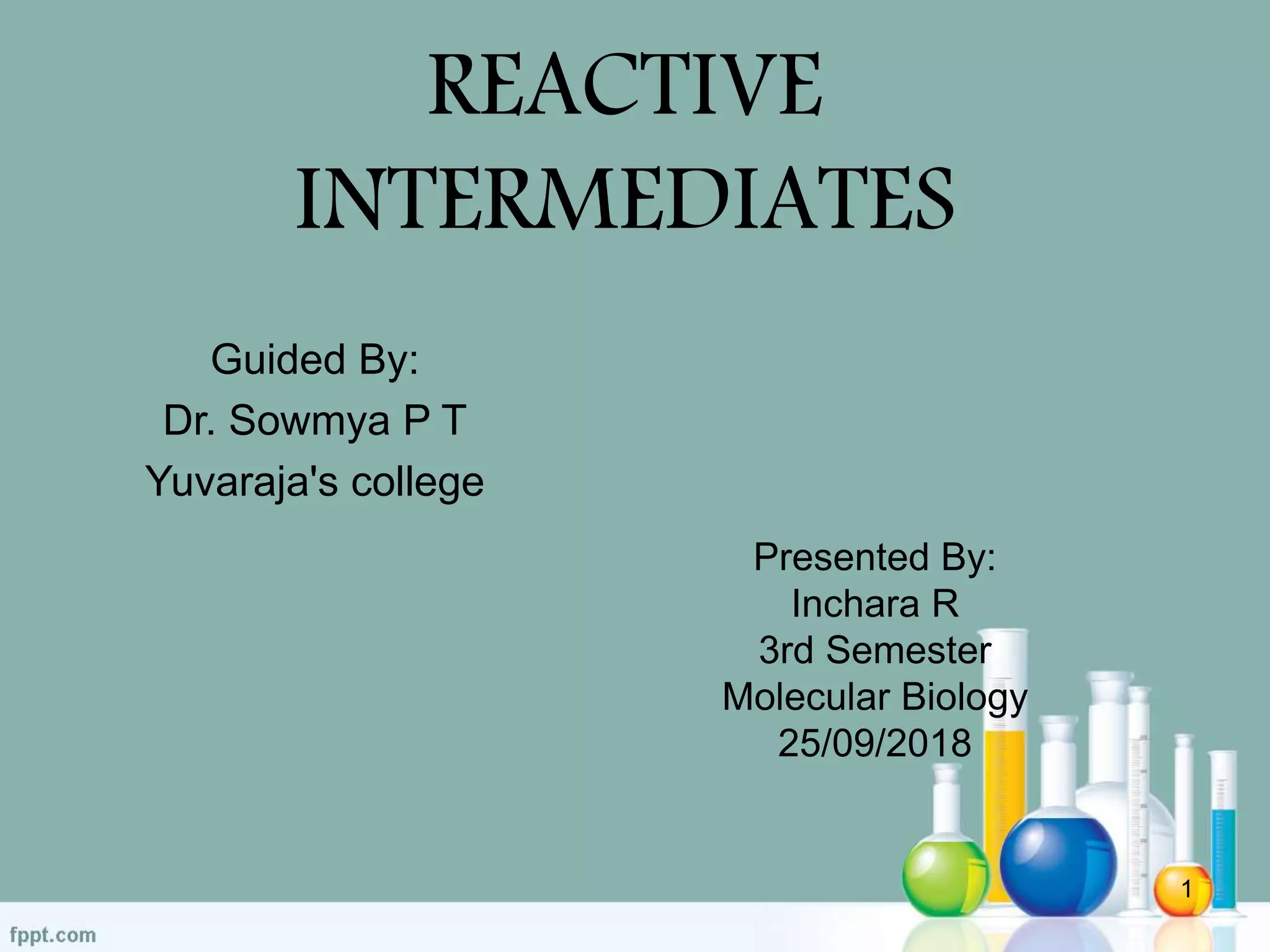 Reactive Intermediates | PPTX