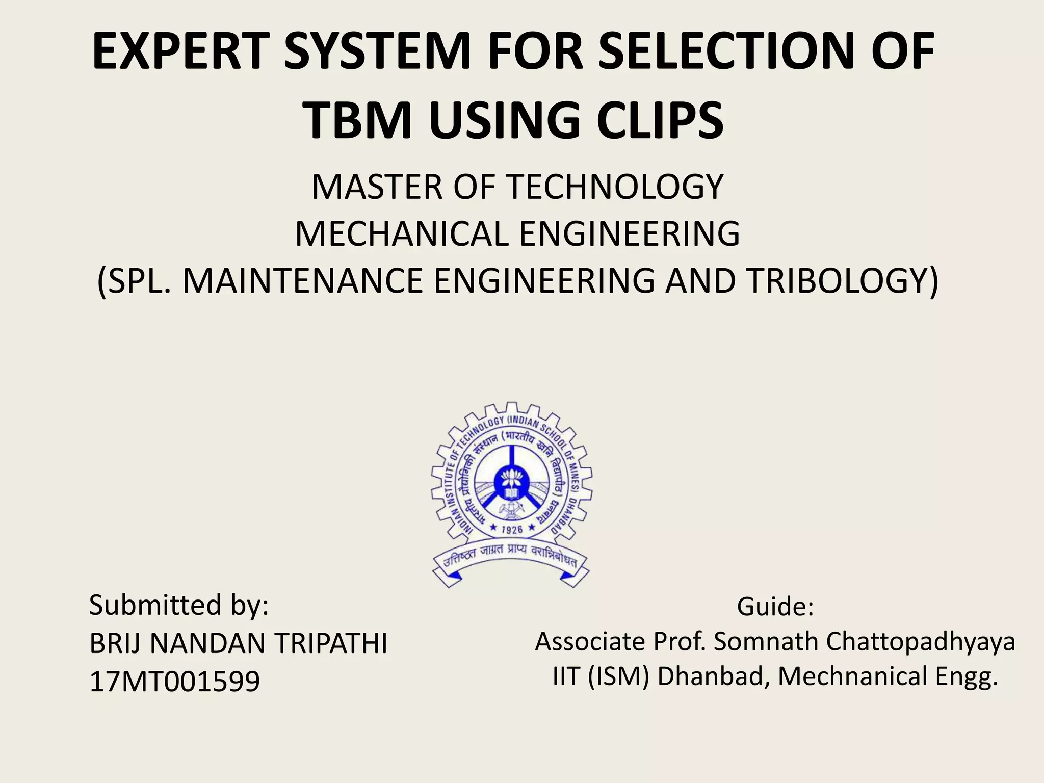 Expert system for Selection of TBM using ClIPS | PPTX
