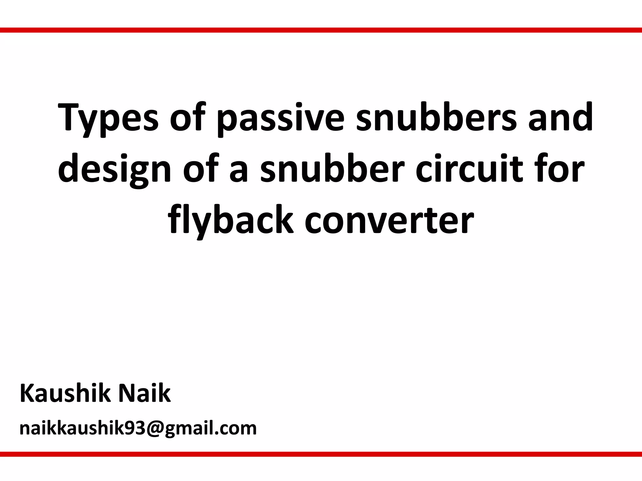 Types of snubber circuits | Design of snubber for flyback converter ...