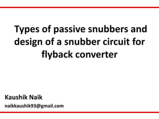 Types of snubber circuits | Design of snubber for flyback converter | Simulation in Matlab ...