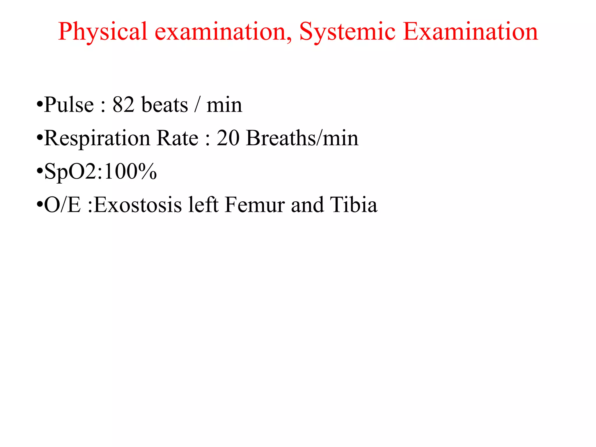 Left Femur And Tibia Exostosis Ppt