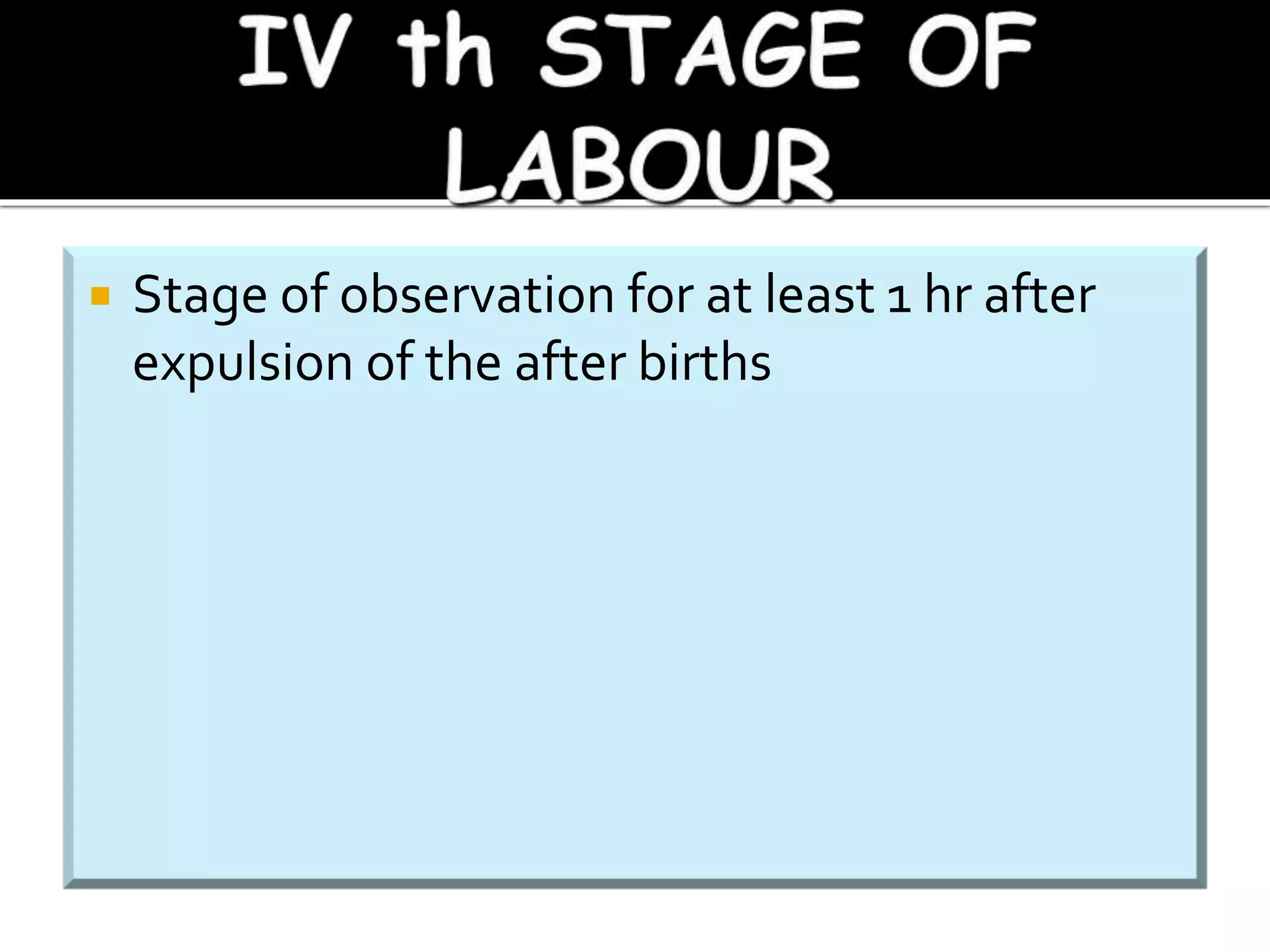 3rd stage OF LABOUR | PPTX