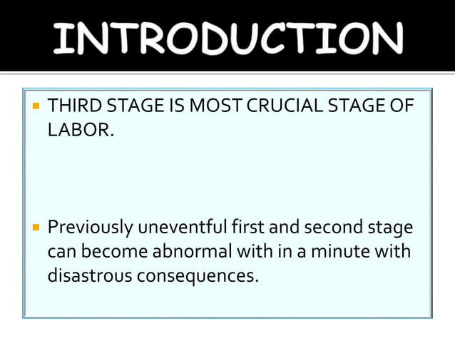 3rd stage OF LABOUR | PPTX | Pregnancy | Reproductive Health