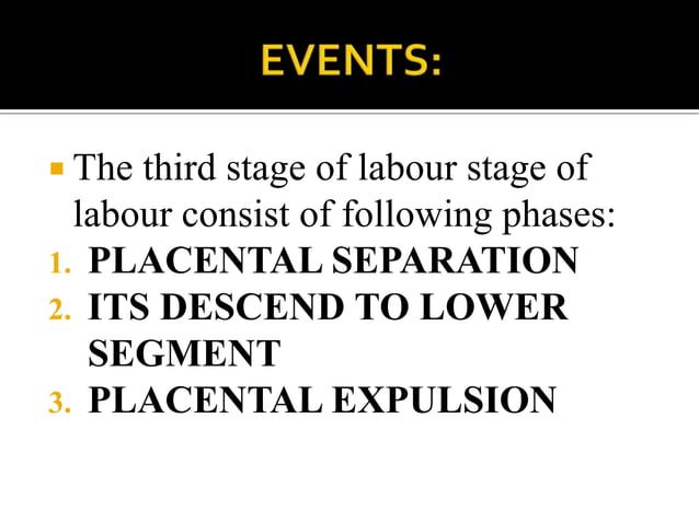 3rd stage OF LABOUR | PPTX | Pregnancy | Reproductive Health