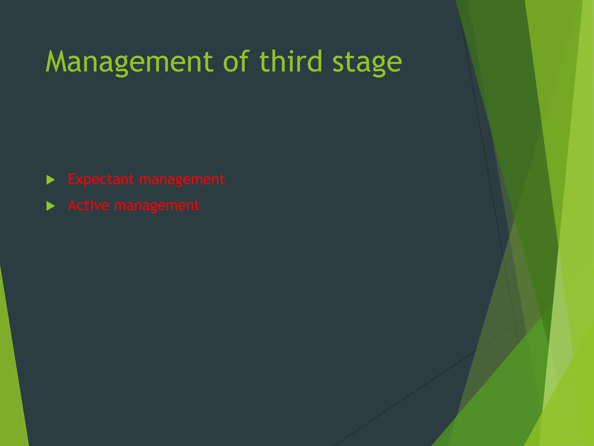 3RD STAGE OF LABOUR AND ITS MANAGEMENT.ppt