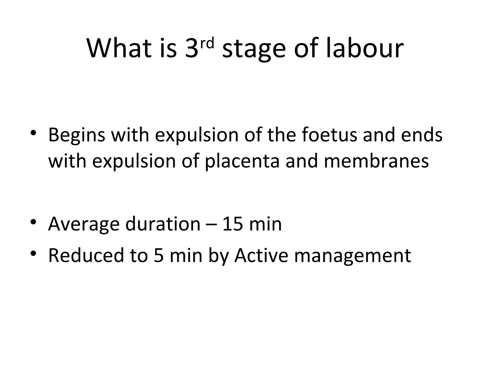 3rd stage of labour and its complications final | PPT