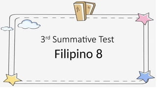 3rd Summative Test sa Filipino 8.powertx | PPTX