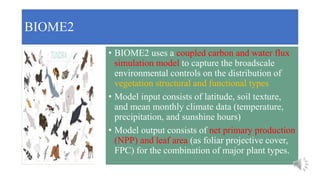 BIOME1,BIOME2,BIOME3,BIOME4 and their features | PPTX