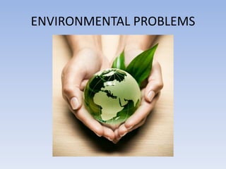 3rd term project environmental problems | PPT