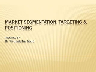 SEGMENTATION, TARGETING and POSITIONING | PPTX
