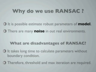 Preemptive RANSAC by David Nister. | KEY