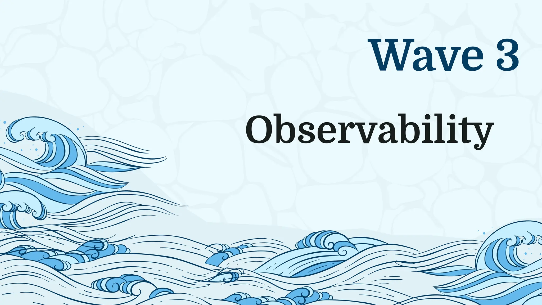 3rd Wave Observability: Open or Bust (OSOD) | PPT