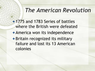 Independence war and the loss of the 13 colonies. Lecture 3 | PPTX