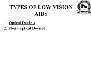 VISUAL AIDS FOR CHILDREN IN LOW VISION AND CONTACT LENS | PPT