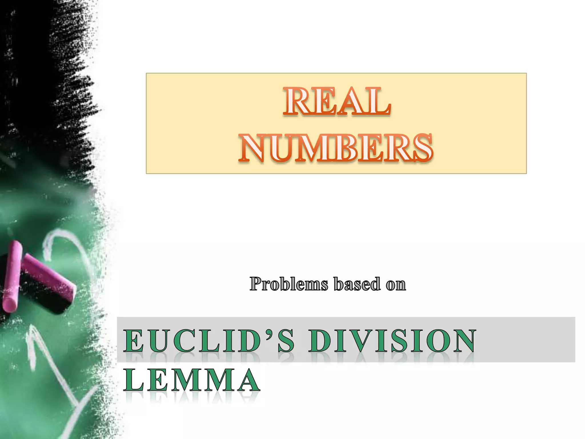 Real numbers - Euclid’s Division Algorithm for class 10th/grade X maths ...