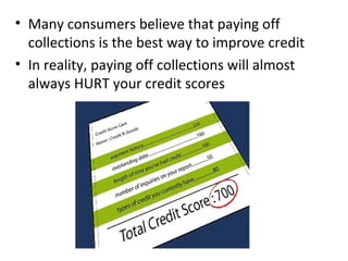 3 reasons paying off collections will severely damage your credit | PPT
